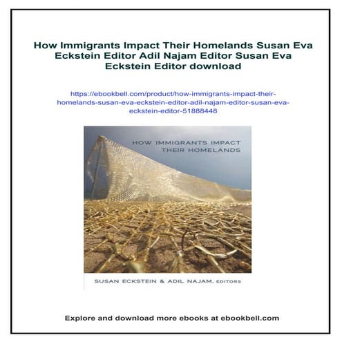 How Immigrants Impact Their Homelands Susan Eva Eckstein Editor Adil ...