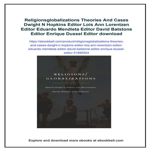 Religionsglobalizations Theories And Cases Dwight N Hopkins Editor Lois ...