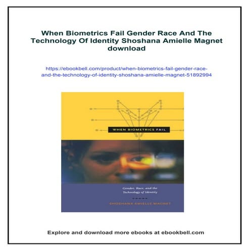 When Biometrics Fail Gender Race And The Technology Of Identity ...