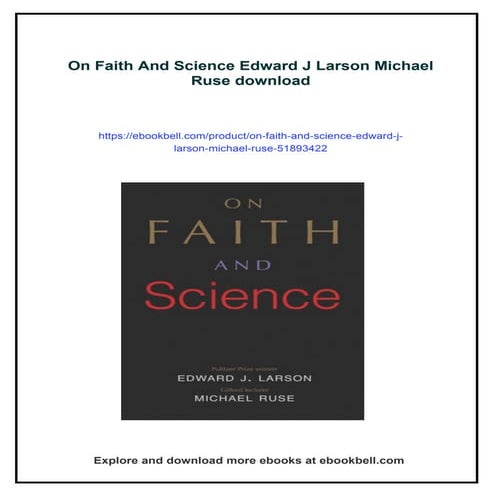 On Faith And Science Edward J Larson Michael Ruse | PDF