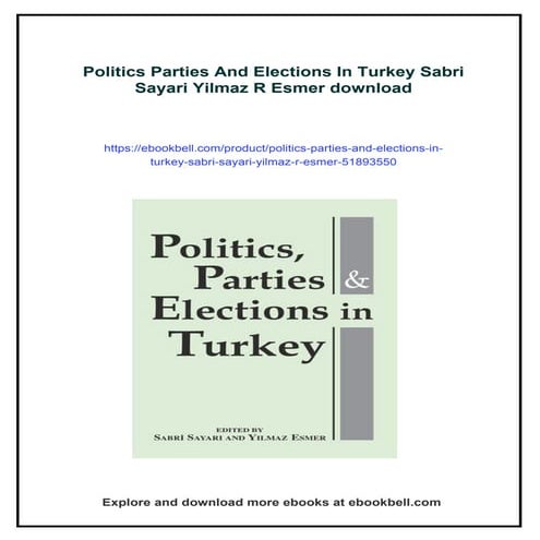 Politics Parties And Elections In Turkey Sabri Sayari Yilmaz R Esmer | PDF