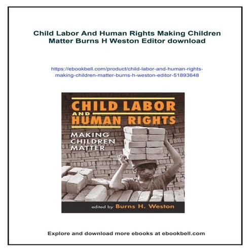 Child Labor And Human Rights Making Children Matter Burns H Weston ...