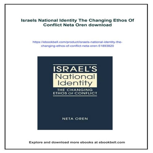 Israels National Identity The Changing Ethos Of Conflict Neta Oren | PDF