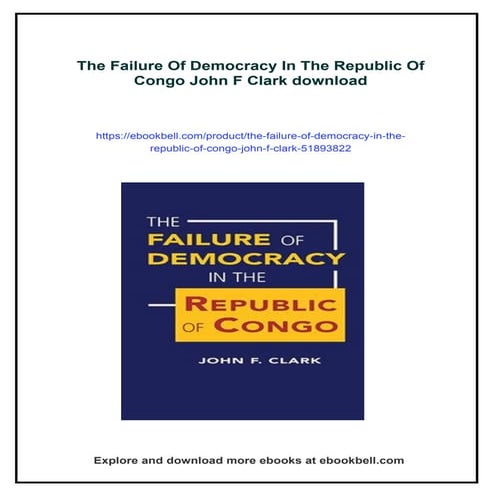 The Failure Of Democracy In The Republic Of Congo John F Clark | PDF