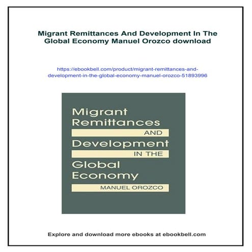 Migrant Remittances And Development In The Global Economy Manuel Orozco | PDF