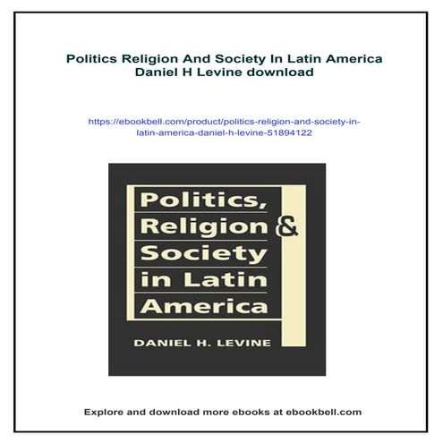 Politics Religion And Society In Latin America Daniel H Levine | PDF