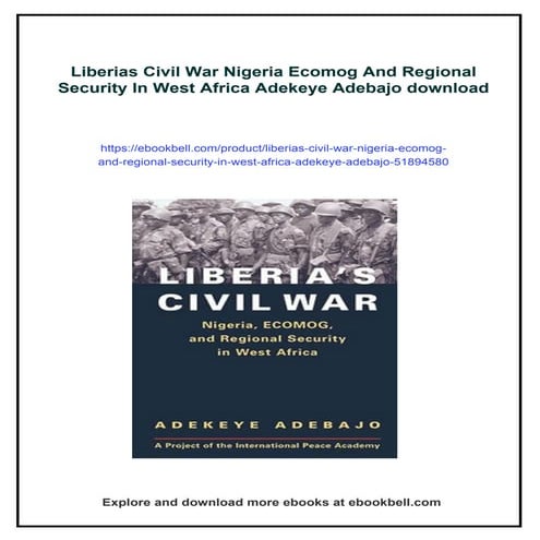 Liberias Civil War Nigeria Ecomog And Regional Security In West Africa ...