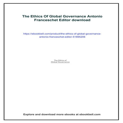 The Ethics Of Global Governance Antonio Franceschet Editor | PDF