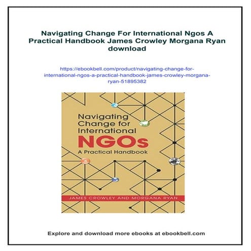 Navigating Change For International Ngos A Practical Handbook James ...
