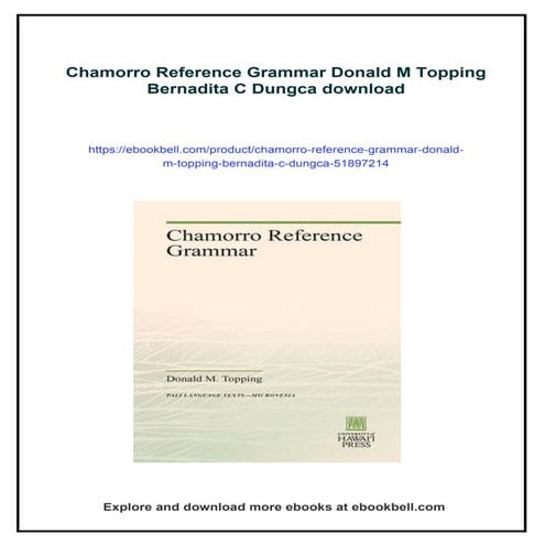 Chamorro Reference Grammar Donald M Topping Bernadita C Dungca | PDF