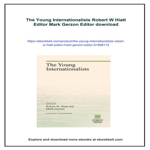 The Young Internationalists Robert W Hiatt Editor Mark Gerzon Editor | PDF