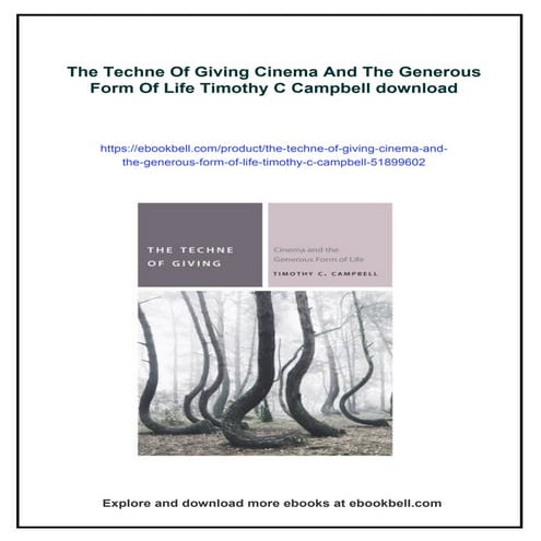The Techne Of Giving Cinema And The Generous Form Of Life Timothy C ...
