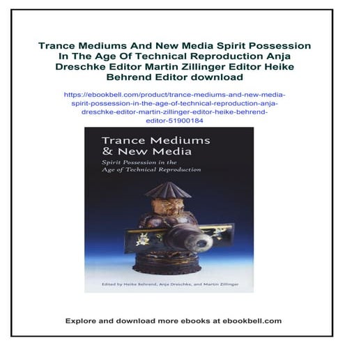 Trance Mediums And New Media Spirit Possession In The Age Of Technical ...