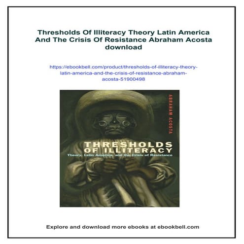 Thresholds Of Illiteracy Theory Latin America And The Crisis Of ...