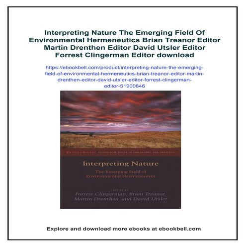 Interpreting Nature The Emerging Field Of Environmental Hermeneutics ...