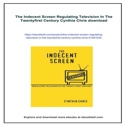 The Indecent Screen Regulating Television In The Twentyfirst Century ...