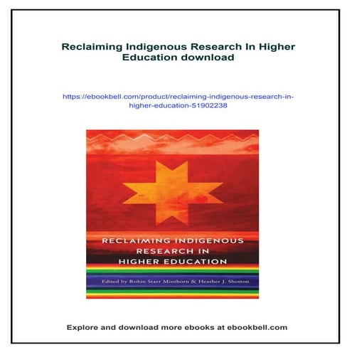 Reclaiming Indigenous Research In Higher Education | PDF