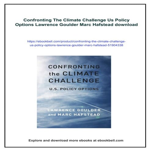 Confronting The Climate Challenge Us Policy Options Lawrence Goulder Marc Hafstead | PDF