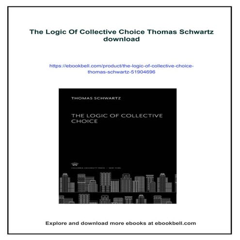 The Logic Of Collective Choice Thomas Schwartz | PDF