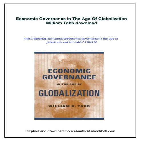 Economic Governance In The Age Of Globalization William Tabb | PDF