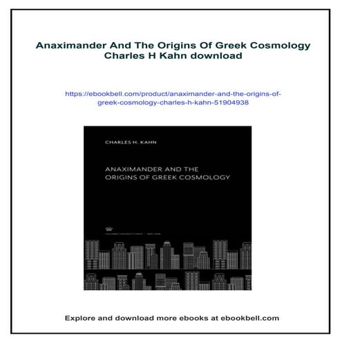 Anaximander And The Origins Of Greek Cosmology Charles H Kahn | PDF