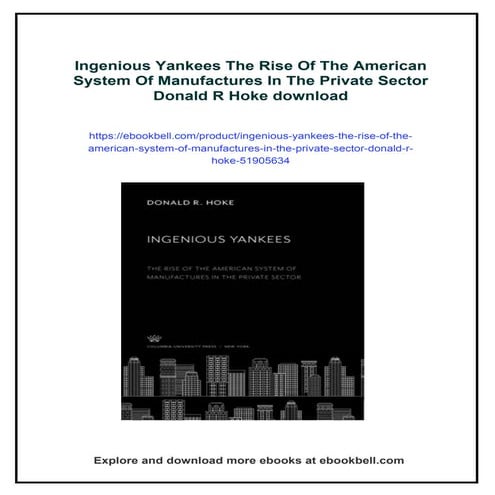 Ingenious Yankees The Rise Of The American System Of Manufactures In ...