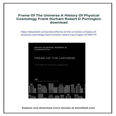 Frame Of The Universe A History Of Physical Cosmology Frank Durham ...