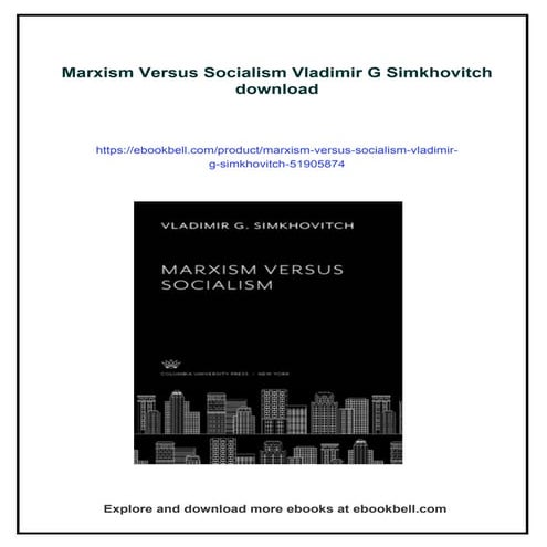 Marxism Versus Socialism Vladimir G Simkhovitch | PDF