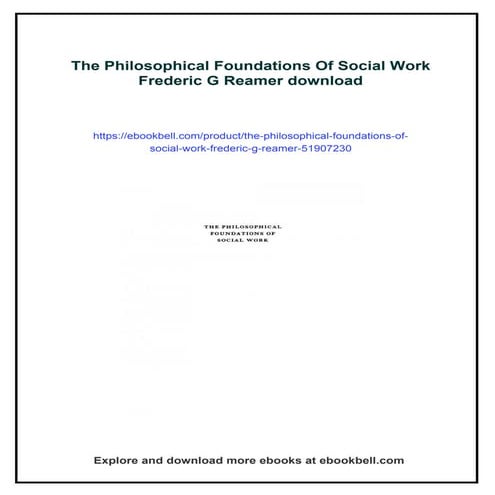 The Philosophical Foundations Of Social Work Frederic G Reamer | PDF