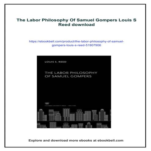 The Labor Philosophy Of Samuel Gompers Louis S Reed | PDF
