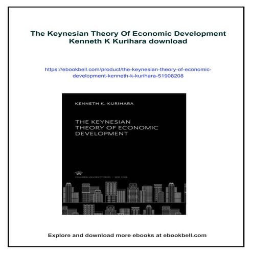 The Keynesian Theory Of Economic Development Kenneth K Kurihara | PDF
