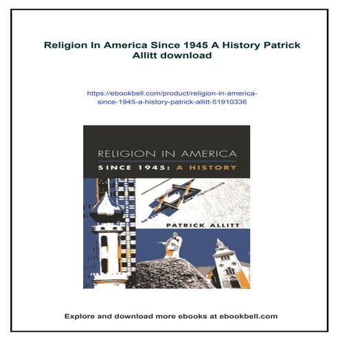 Religion In America Since 1945 A History Patrick Allitt | PDF