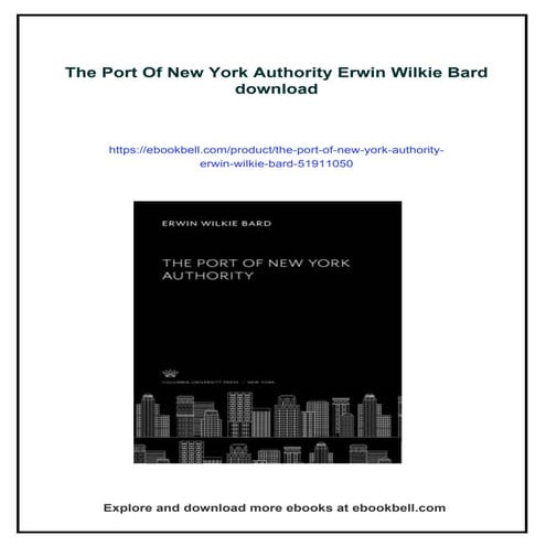 The Port Of New York Authority Erwin Wilkie Bard | PDF