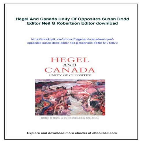 Hegel And Canada Unity Of Opposites Susan Dodd Editor Neil G Robertson ...