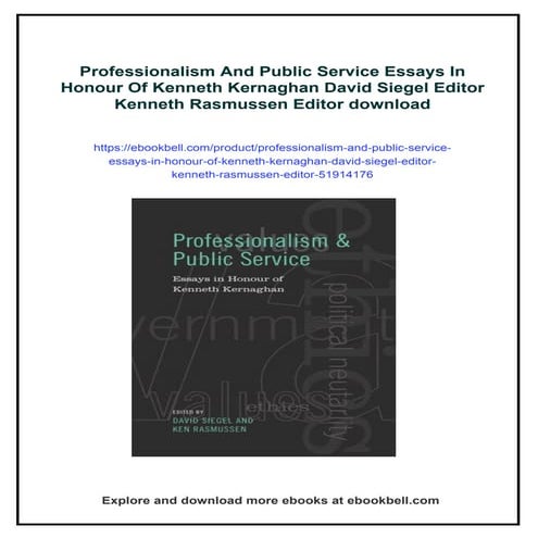 Professionalism And Public Service Essays In Honour Of Kenneth ...