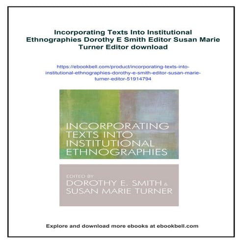 Incorporating Texts Into Institutional Ethnographies Dorothy E Smith ...