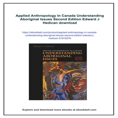 Applied Anthropology In Canada Understanding Aboriginal Issues Second ...