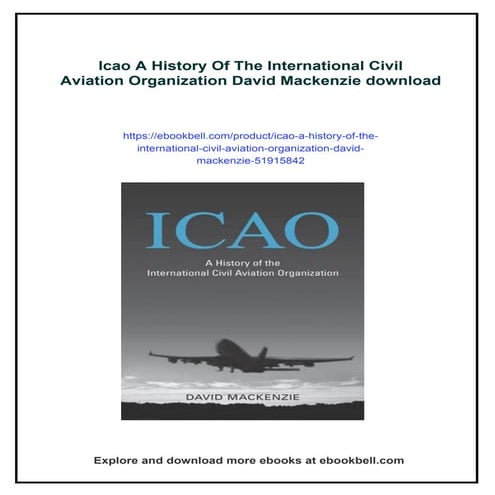 Icao A History Of The International Civil Aviation Organization David Mackenzie | PDF