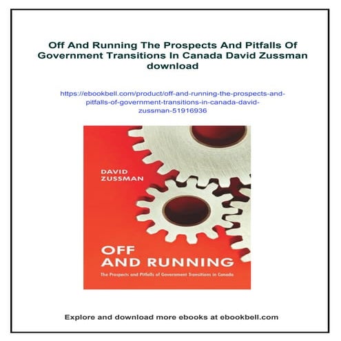 Off And Running The Prospects And Pitfalls Of Government Transitions In ...
