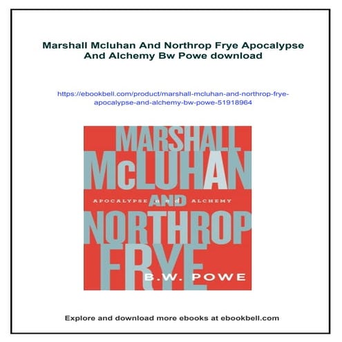 Marshall Mcluhan And Northrop Frye Apocalypse And Alchemy Bw Powe | PDF