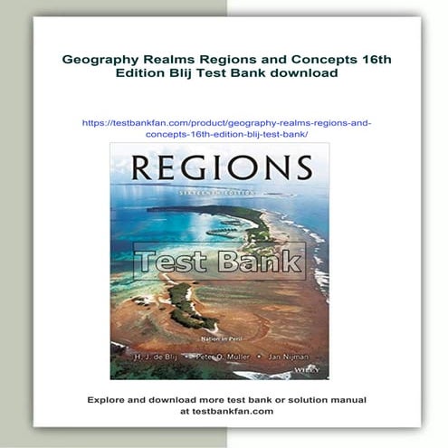Geography Realms Regions and Concepts 16th Edition Blij Test Bank | PDF