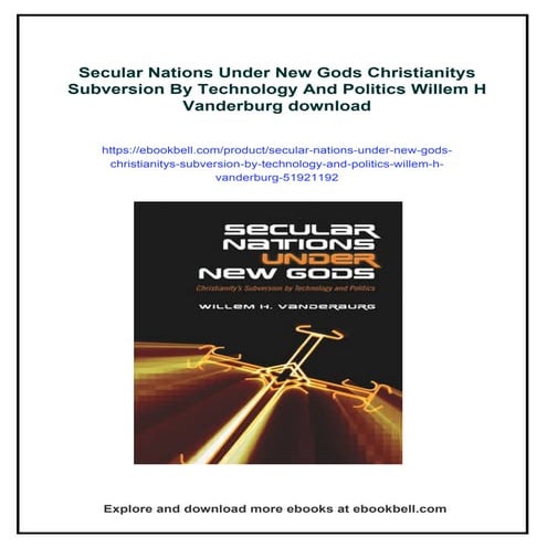 Secular Nations Under New Gods Christianitys Subversion By Technology ...