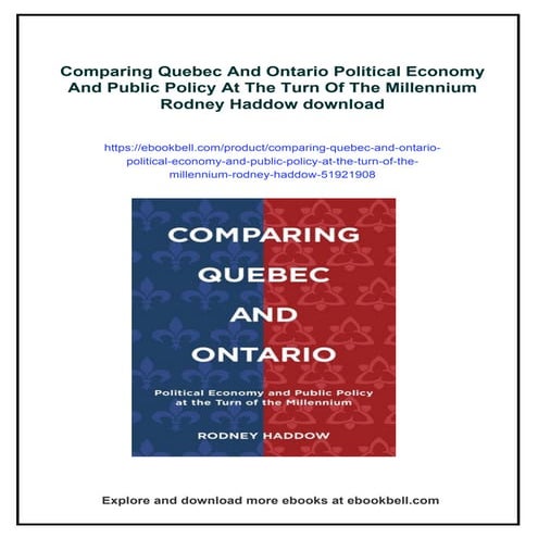 Comparing Quebec And Ontario Political Economy And Public Policy At The ...