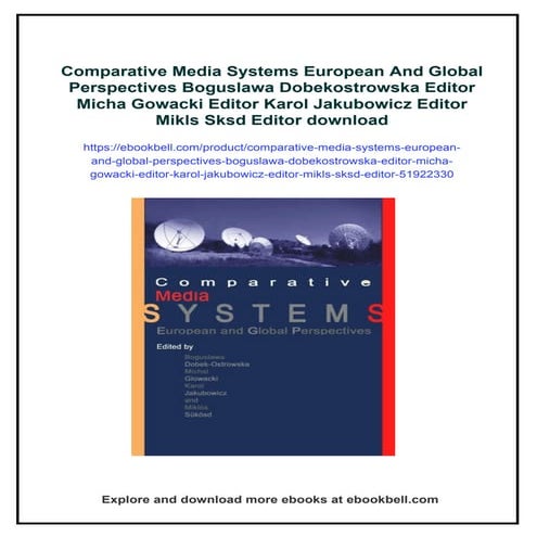 Comparative Media Systems European And Global Perspectives Boguslawa ...