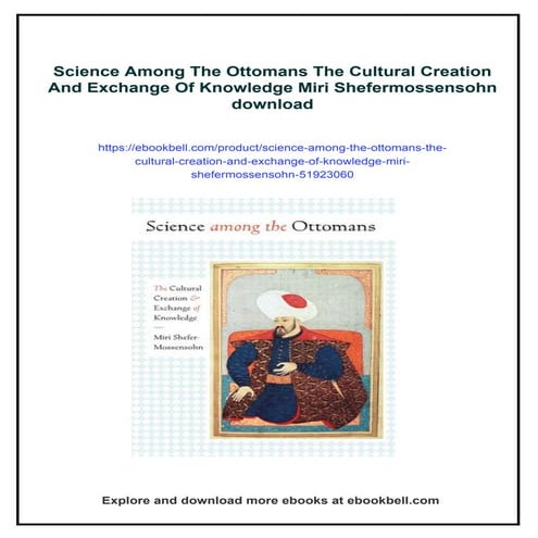 Science Among The Ottomans The Cultural Creation And Exchange Of ...