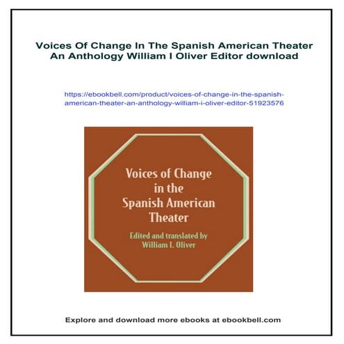 Voices Of Change In The Spanish American Theater An Anthology William I ...