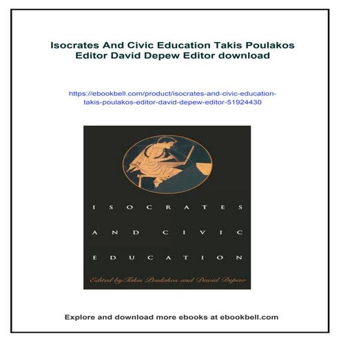 Isocrates And Civic Education Takis Poulakos Editor David Depew Editor ...