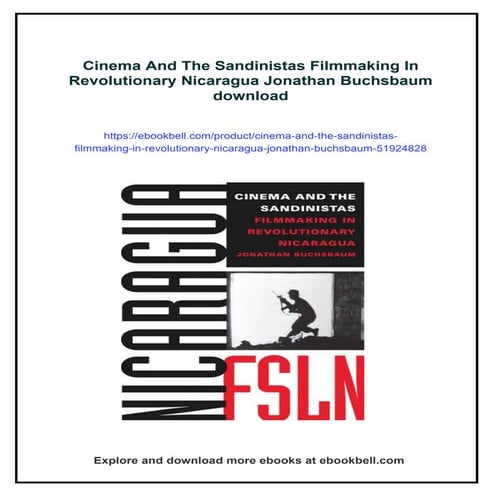 Cinema And The Sandinistas Filmmaking In Revolutionary Nicaragua ...