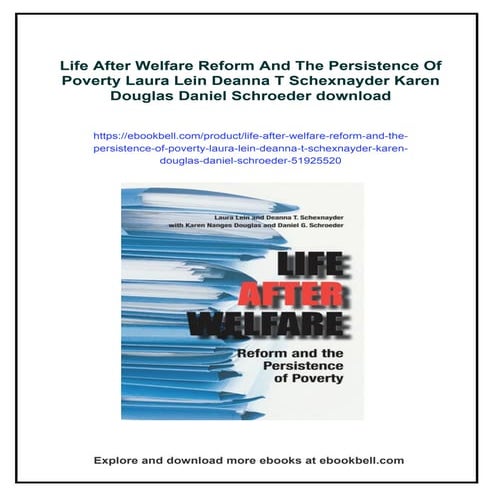 Life After Welfare Reform And The Persistence Of Poverty Laura Lein ...