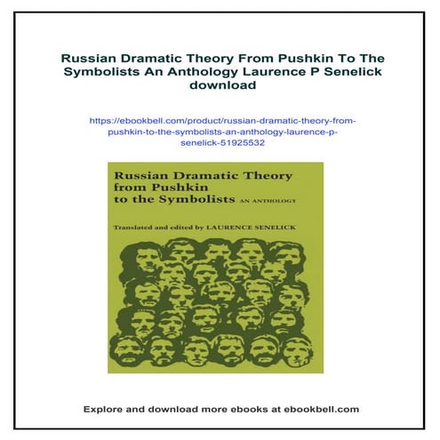 Russian Dramatic Theory From Pushkin To The Symbolists An Anthology Laurence P Senelick | PDF